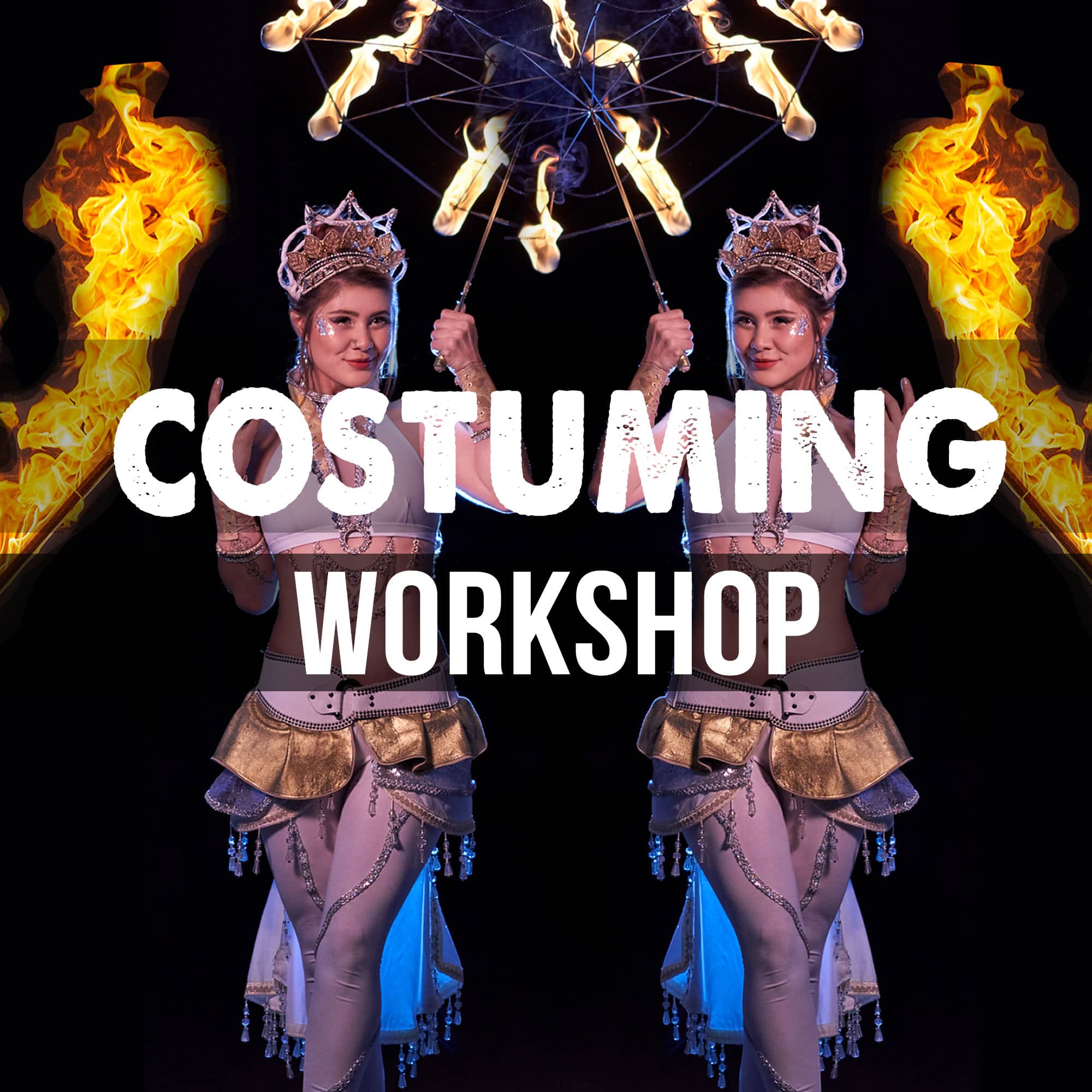 Costuming Workshop - FireLily